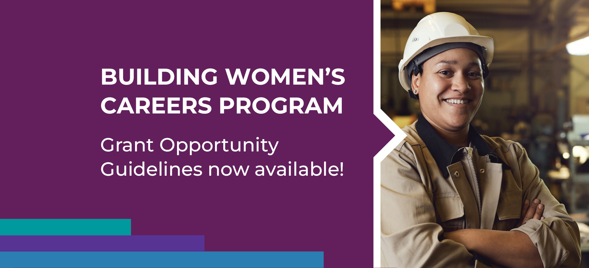 The Building Women’s Careers Program Grant Opportunity Guidelines have been released ...